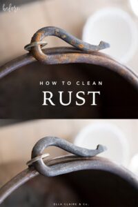 How to Clean Rust - Ella Claire & Co.