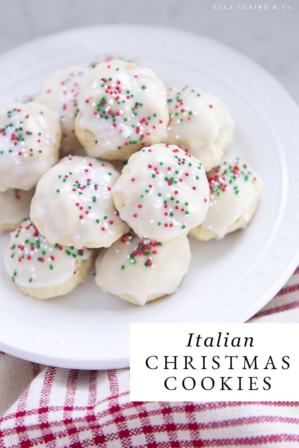 Italian Christmas Cookies | Ella Claire & Co.